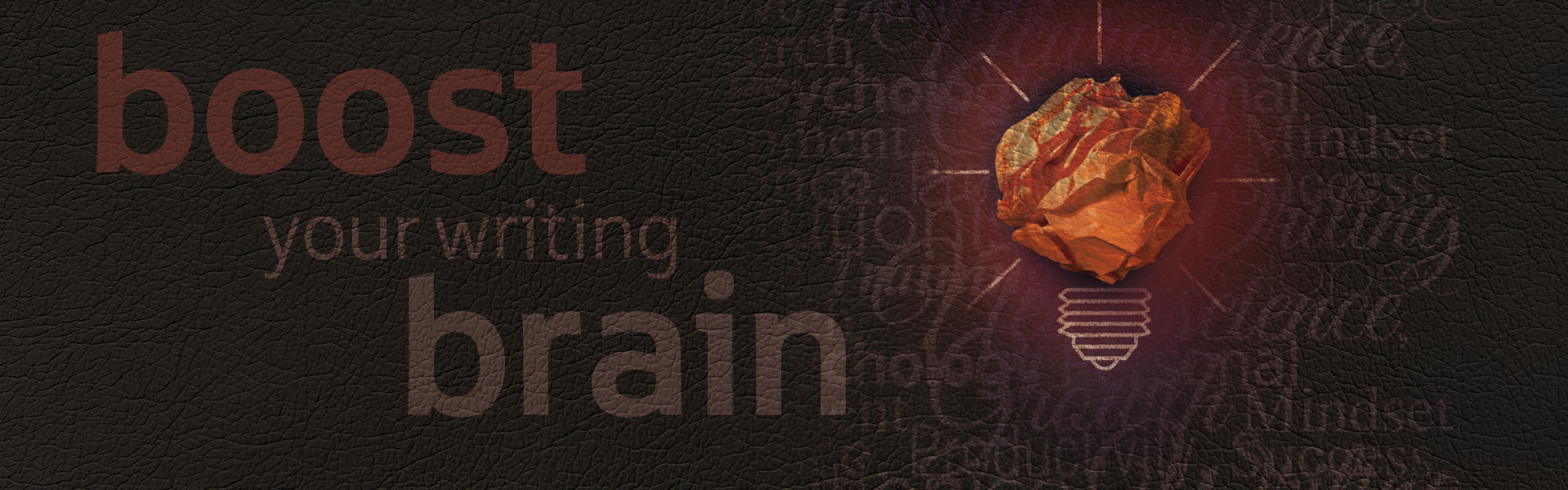 Brain Boost – Your Writing Brain Brain Boost – Your Writing Brain